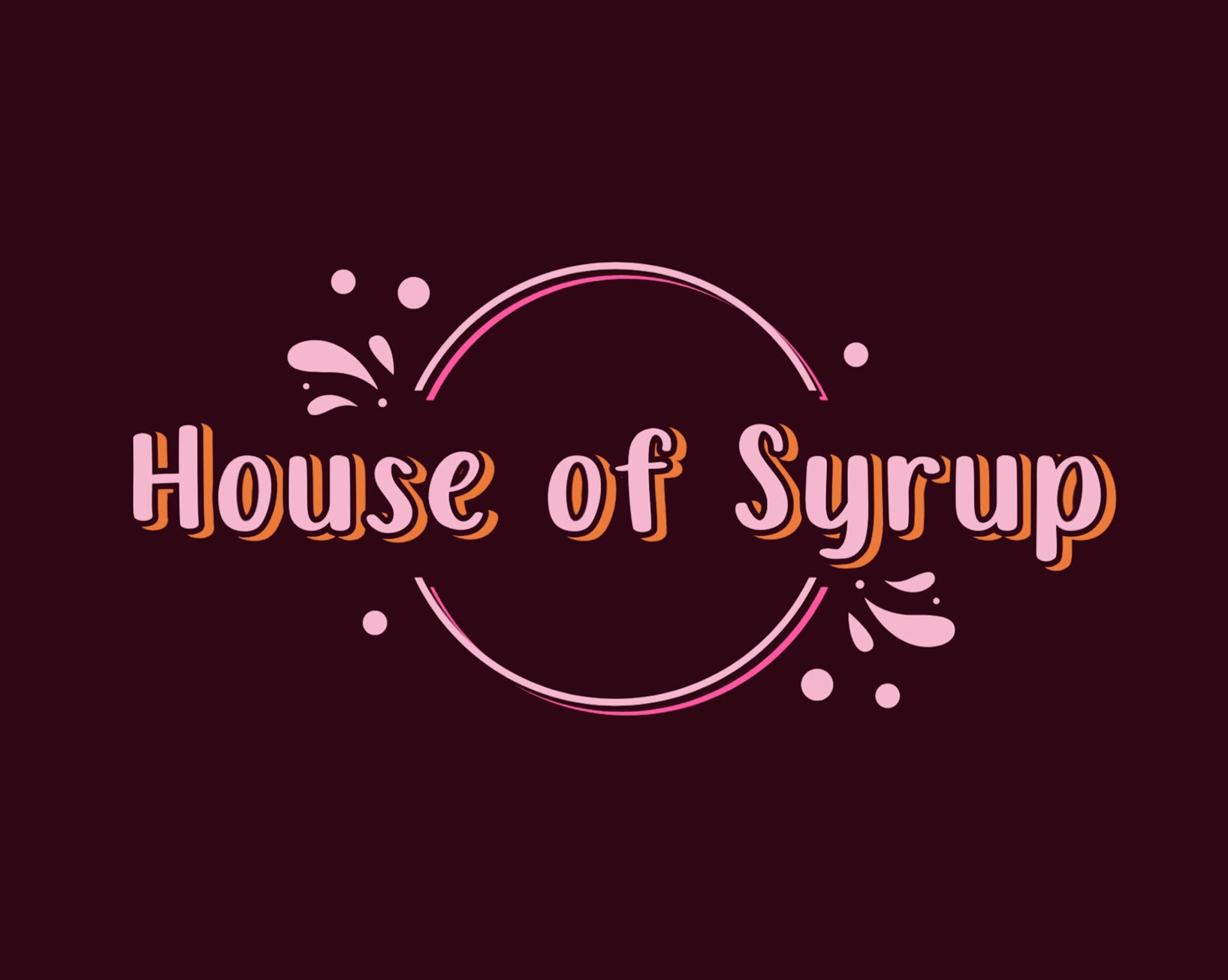 House Of Syrup